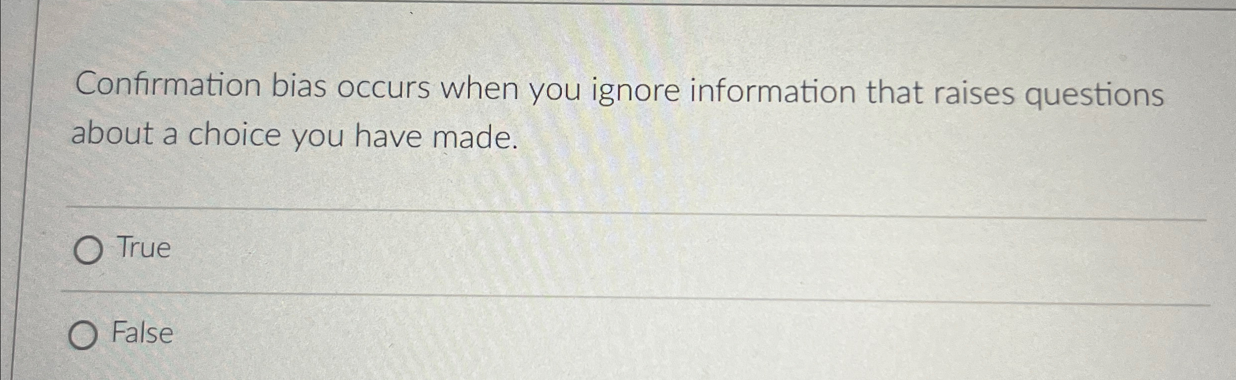 Solved Confirmation bias occurs when you ignore information | Chegg.com
