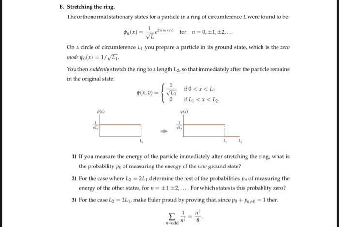 Solved B. Stretching the ring. The orthonormal stationary | Chegg.com