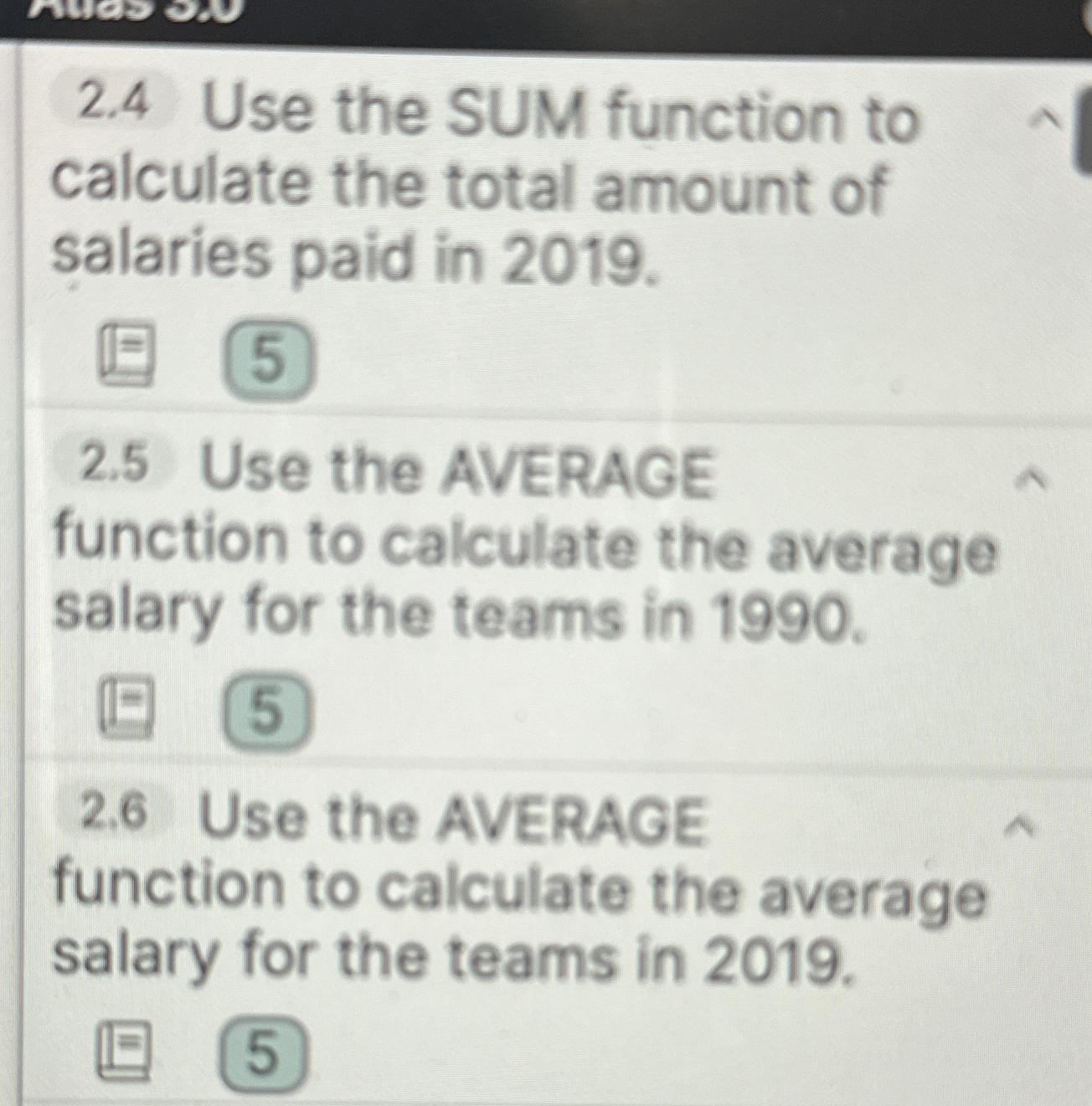 2.4 ﻿Use the SUM function to calculate the total | Chegg.com
