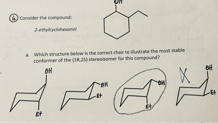 Solved ON Q. Consider the compound: 2-ethylcyclohexanol a. | Chegg.com