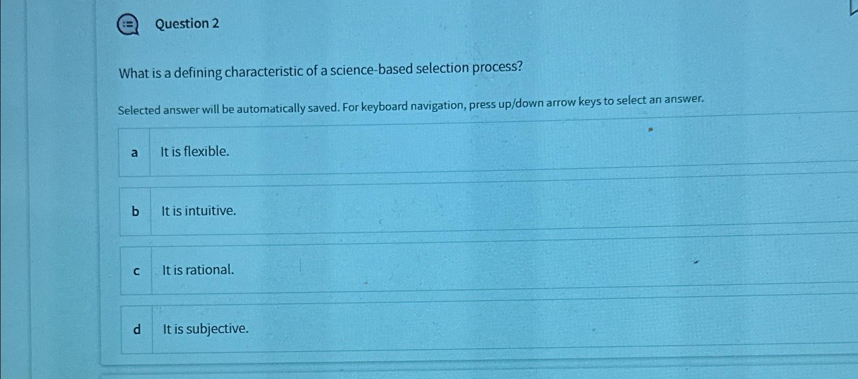 Solved Question 2What is a defining characteristic of a | Chegg.com