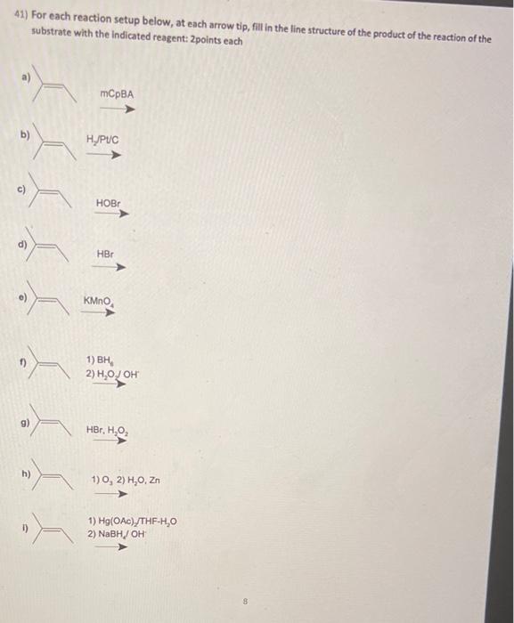 Solved 41) For each reaction setup below, at each arrow tip, | Chegg.com