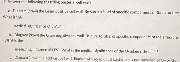 Solved 2. Answer the following regarding bacterial cell | Chegg.com