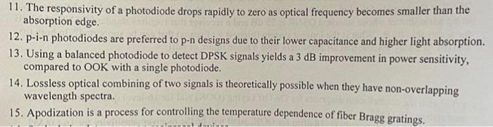 Solved 11. The responsivity of a photodiode drops rapidly to | Chegg.com