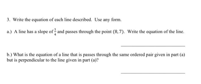 Solved 3. Write the equation of each line described. Use any | Chegg.com