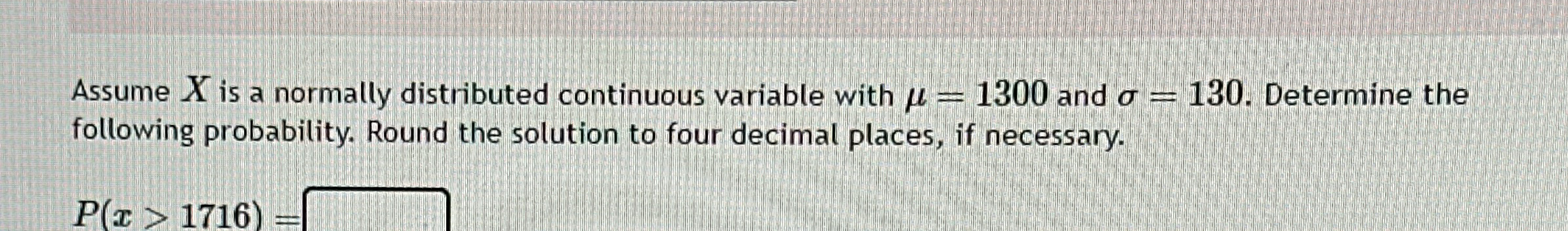 Solved Assume x ﻿is a normally distributed continuous | Chegg.com