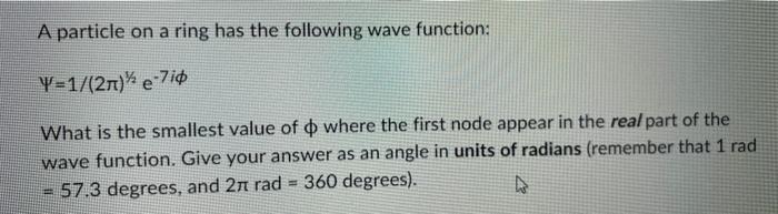 Solved A particle on a ring has the following wave function: | Chegg.com