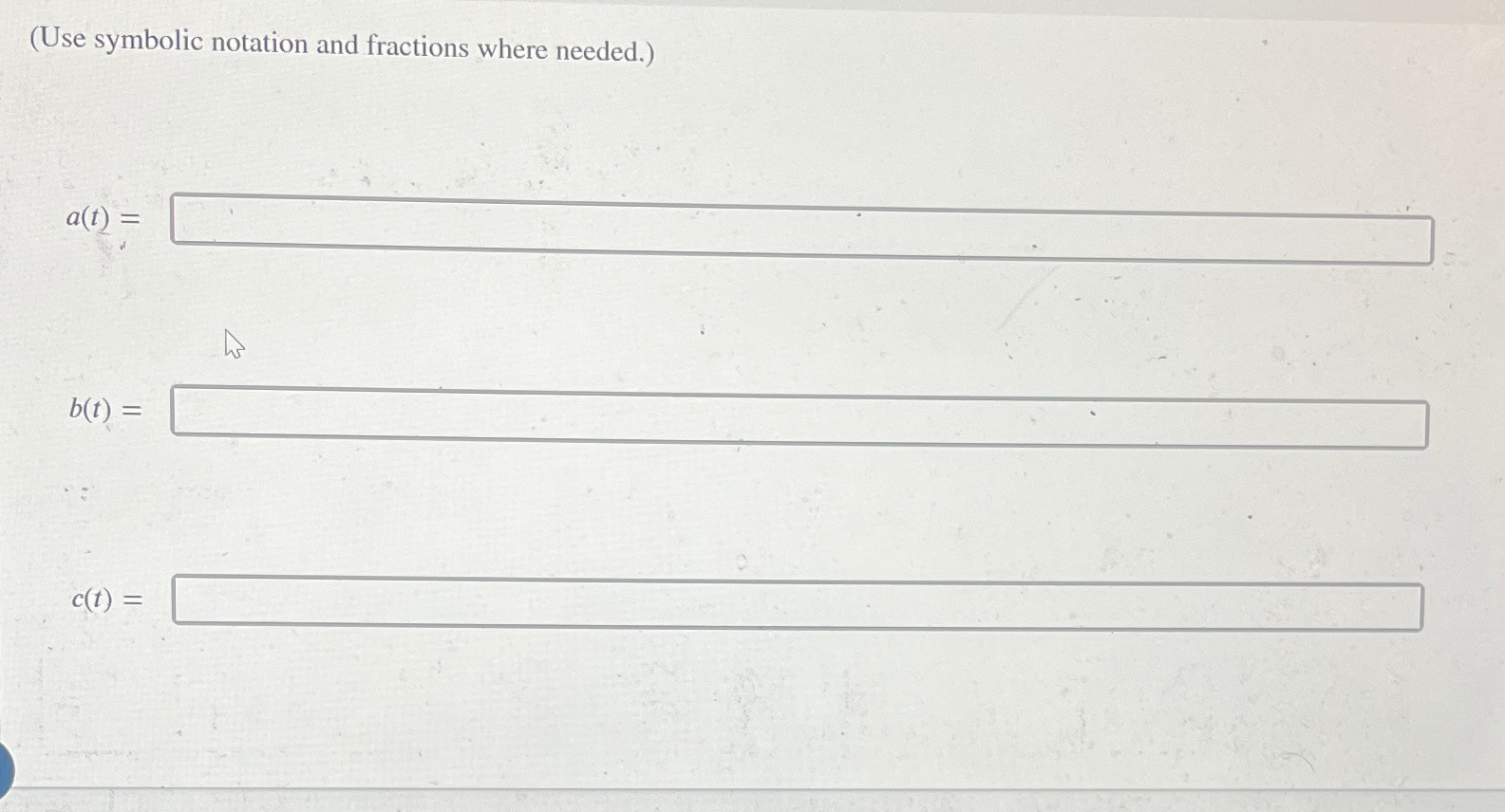 Solved (Use symbolic notation and fractions where | Chegg.com