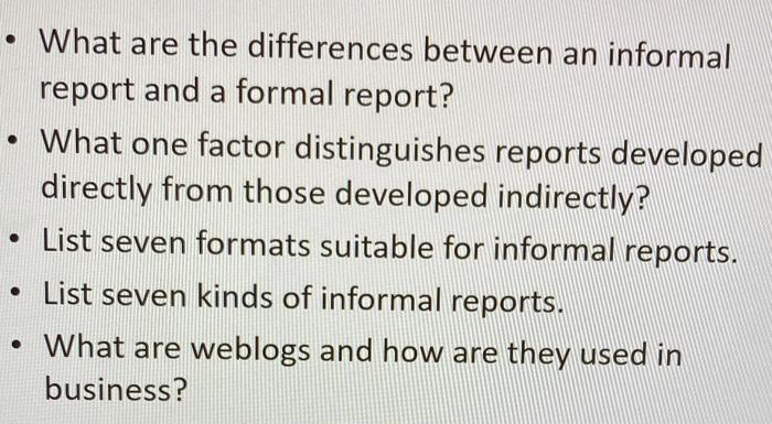 - What are the differences between an informal report | Chegg.com