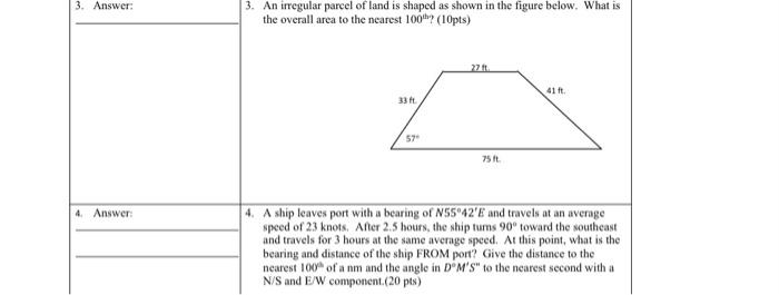 Solved 3. Answer: 3. An irregular parcel of land is shaped | Chegg.com