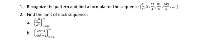 Solved 1. Recognize the pattern and find a formula for the | Chegg.com