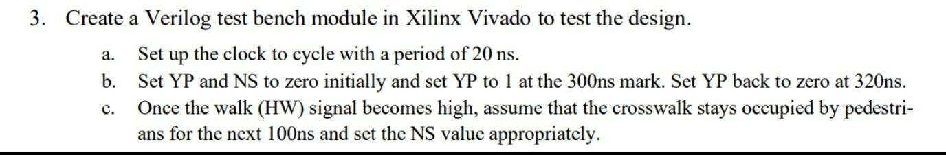 a. . 3. Create a Verilog test bench module in Xilinx | Chegg.com
