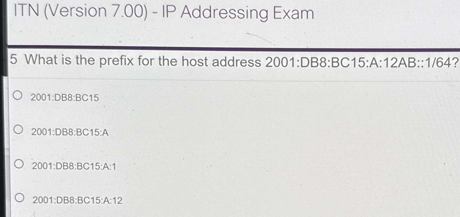 Solved ITN (Version 7.00) - ﻿IP Addressing Exam5 ﻿What is | Chegg.com