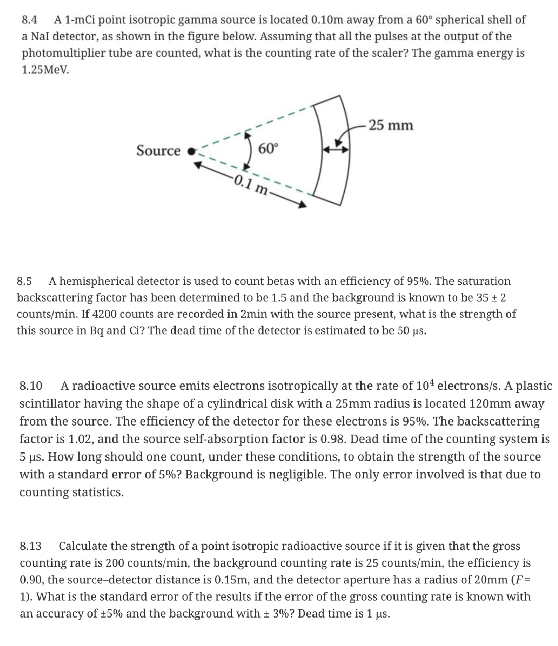 Solved 8.4 ﻿A 1-mCi point isotropic gamma source is located | Chegg.com
