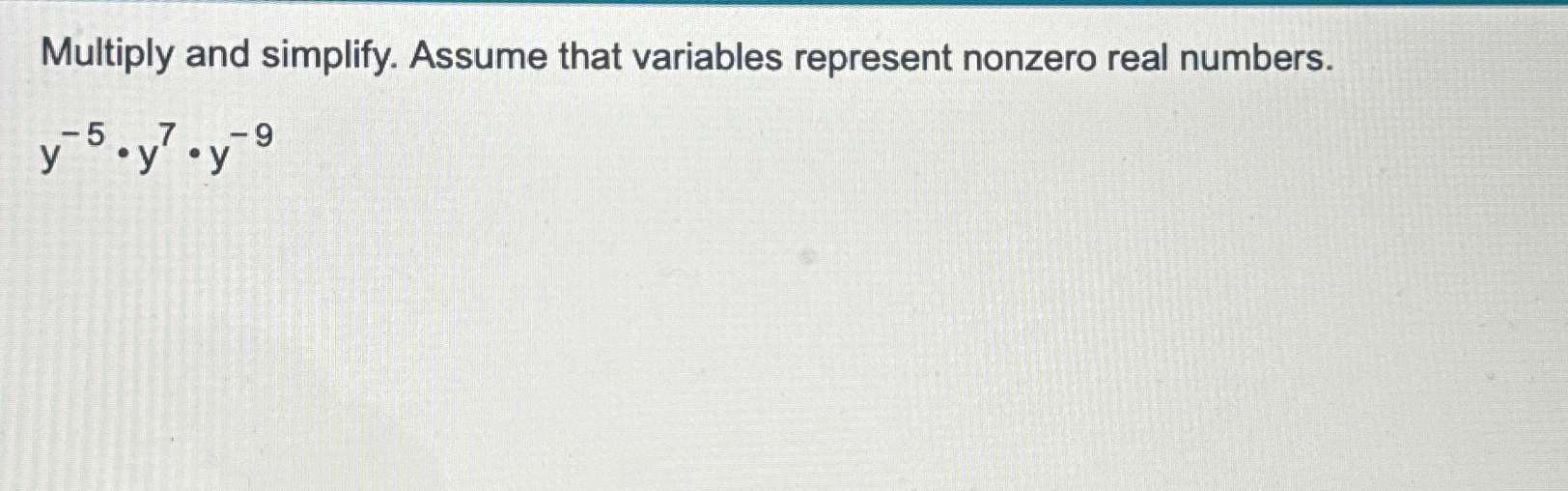 Solved Multiply and simplify. Assume that variables | Chegg.com
