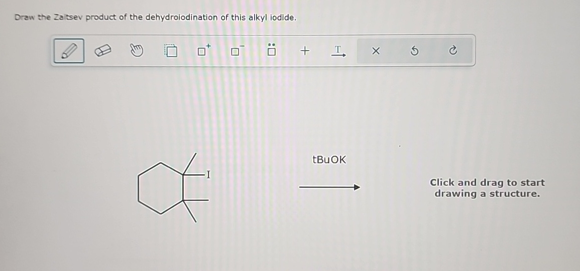 Solved Draw the Zaitsev product of the dehydroiodination of | Chegg.com