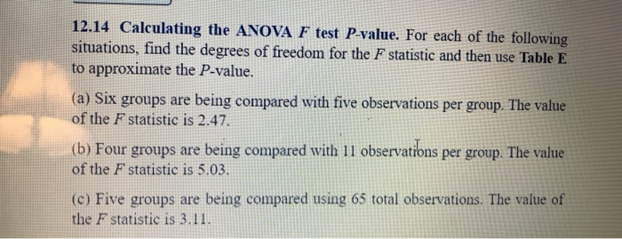 Solved 12.14 Calculating the ANOVA F test P-value. For each | Chegg.com