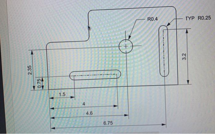 Solved Write Cnc Program To Execute The Given Machining
