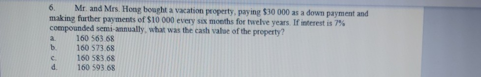 Solved 6. Mr. and Mrs. Hong bought a vacation property, | Chegg.com