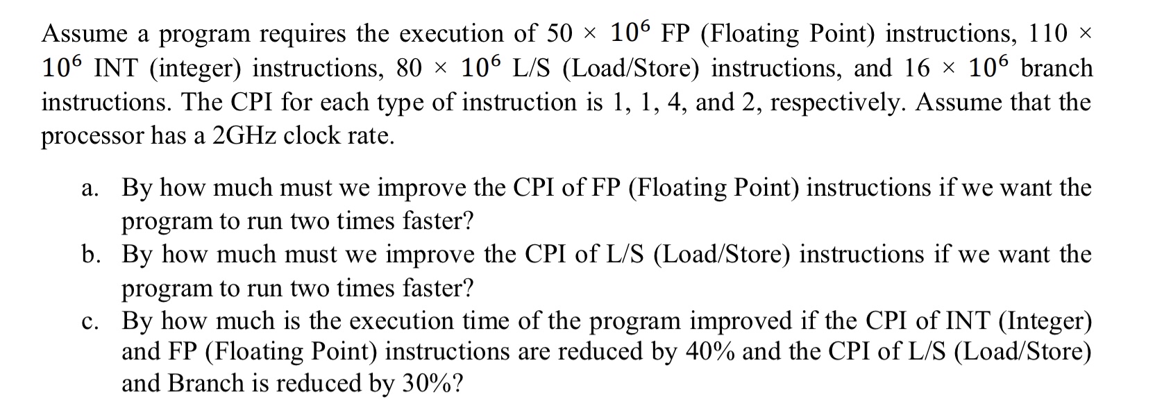 Solved Assume a program requires the execution of | Chegg.com
