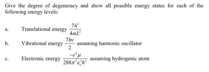 Solved Give the degree of degeneracy and show all possible | Chegg.com