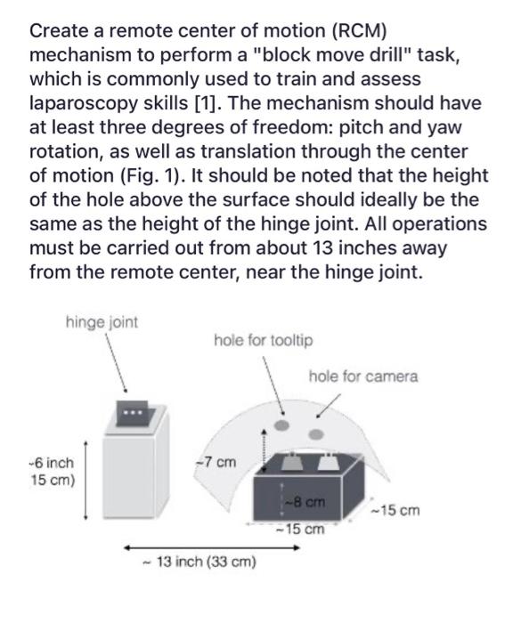 Solved Create a remote center of motion (RCM) mechanism to | Chegg.com