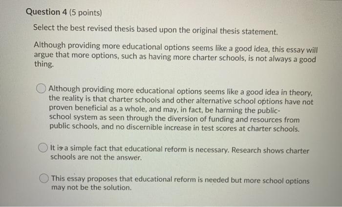 Solved Question 4 (5 points) Select the best revised thesis | Chegg.com