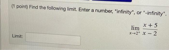 Solved (1 point) Find the following limit. Enter a number, | Chegg.com
