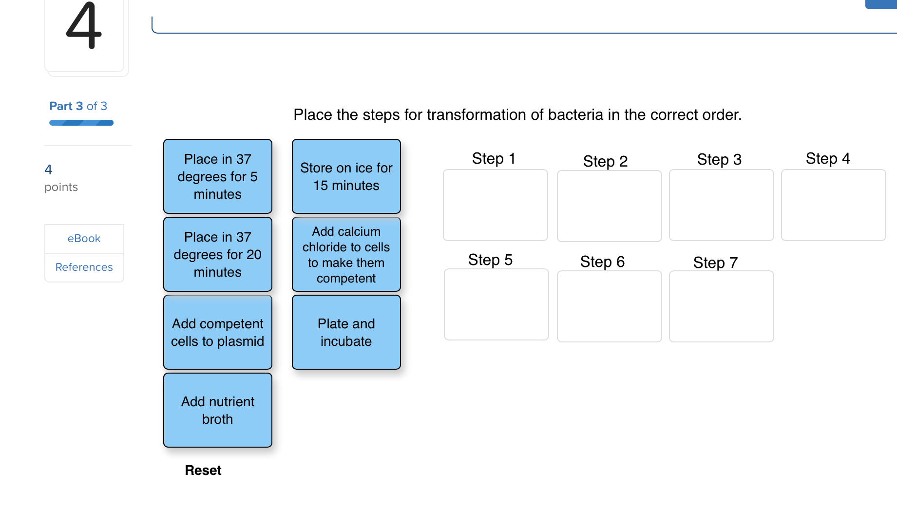Solved Place the steps for transformation of bacteria in the | Chegg.com