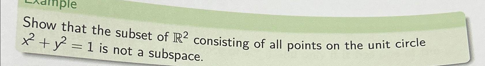 Solved Show that the subset of R2 ﻿consisting of all points | Chegg.com