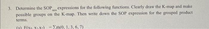 Solved min 3. Determine the SOP expressions for the | Chegg.com