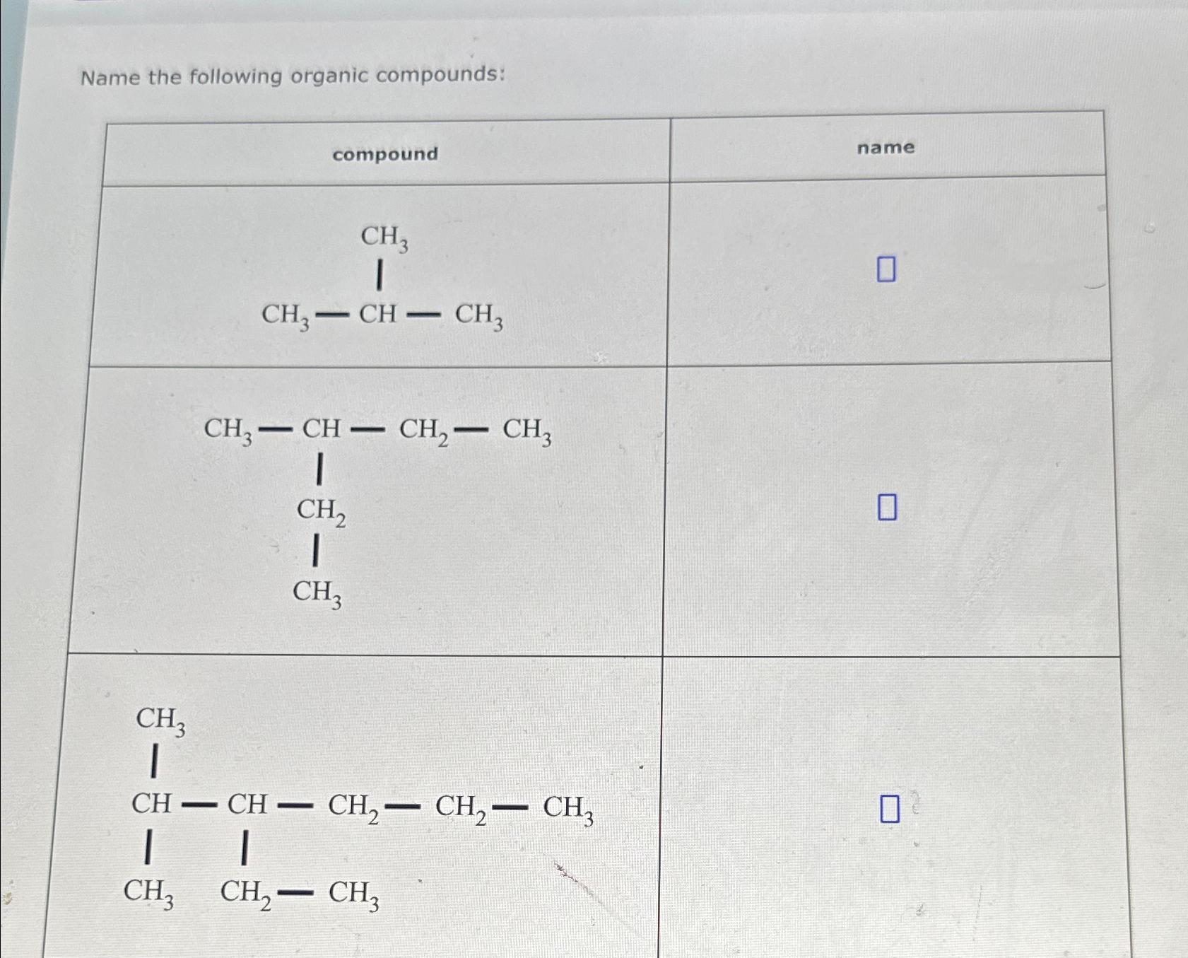 Solved Name the following organic | Chegg.com