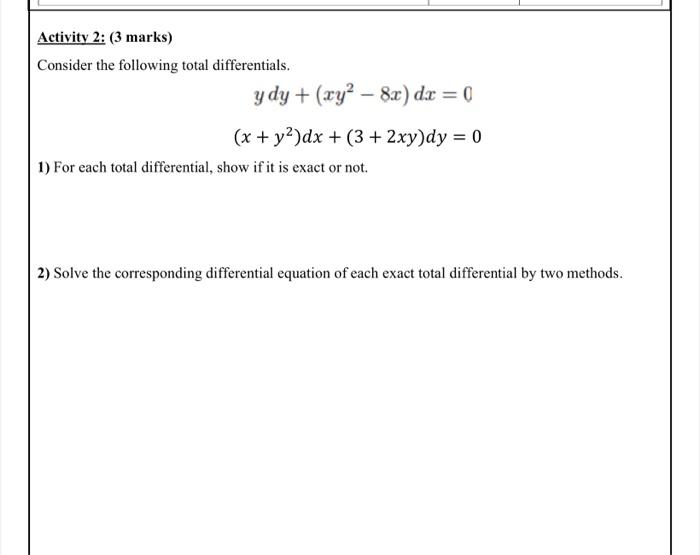 Solved Consider The Following Total Differentials