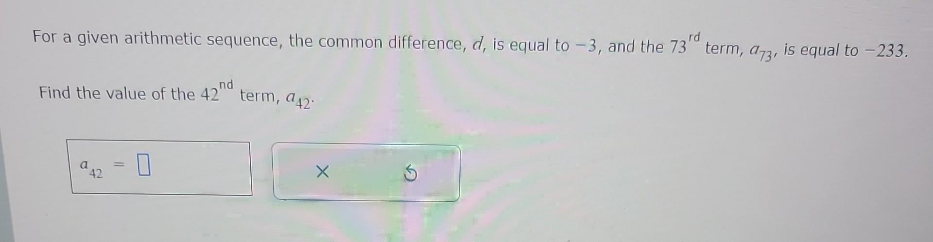 Solved For a given arithmetic sequence, the 33rd term, a33, | Chegg.com