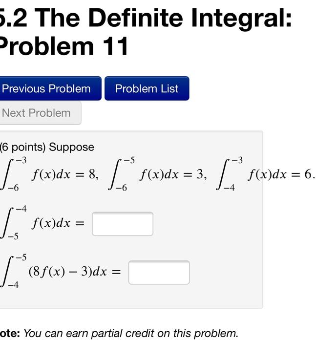 Solved 5.2 The Definite Integral: Problem 11 Previous | Chegg.com
