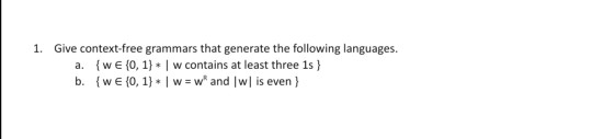 Solved 1. Give context-free grammars that generate the | Chegg.com