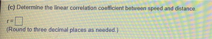 Solved (c) Determine the linear correlation coefficient | Chegg.com