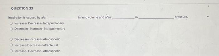Solved Inspiration is caused by alan in lung volume and a/an | Chegg.com