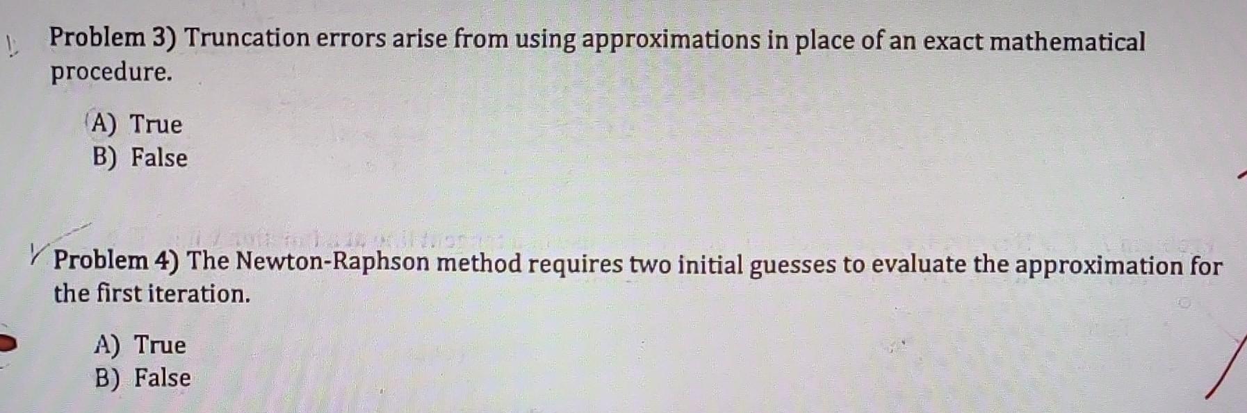 Solved Problem 3) Truncation errors arise from using | Chegg.com
