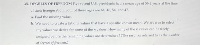 Solved 35. DEGREES OF FREEDOM Five recent U.S. presidents | Chegg.com