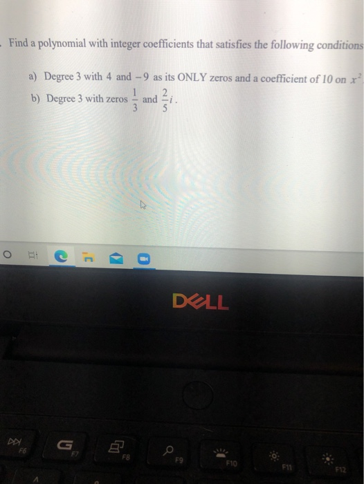 Solved - Find a polynomial with integer coefficients that | Chegg.com