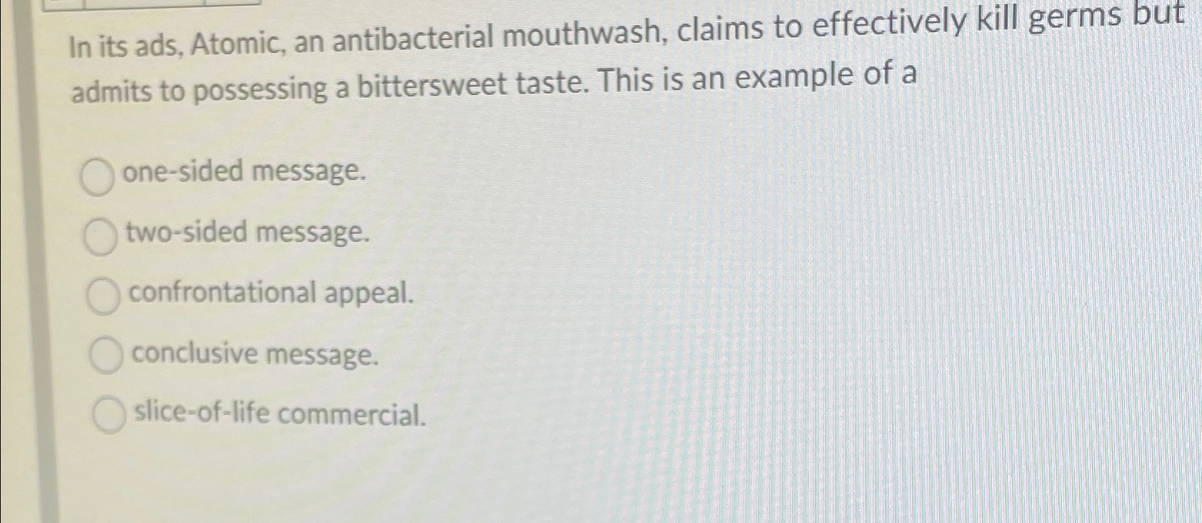 Solved In its ads, Atomic, an antibacterial mouthwash, | Chegg.com