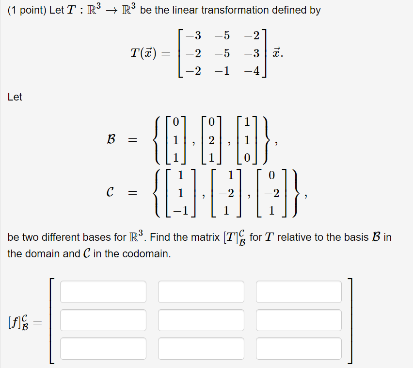 Solved ( 1 ﻿point) ﻿Let T:R3→R3 ﻿be the linear | Chegg.com