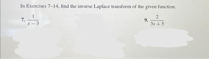 Solved In Exercises 7–14, find the inverse Laplace transform | Chegg.com