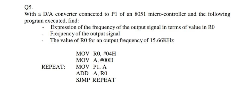 Solved Q5. With a D/A converter connected to P1 of an 8051 | Chegg.com