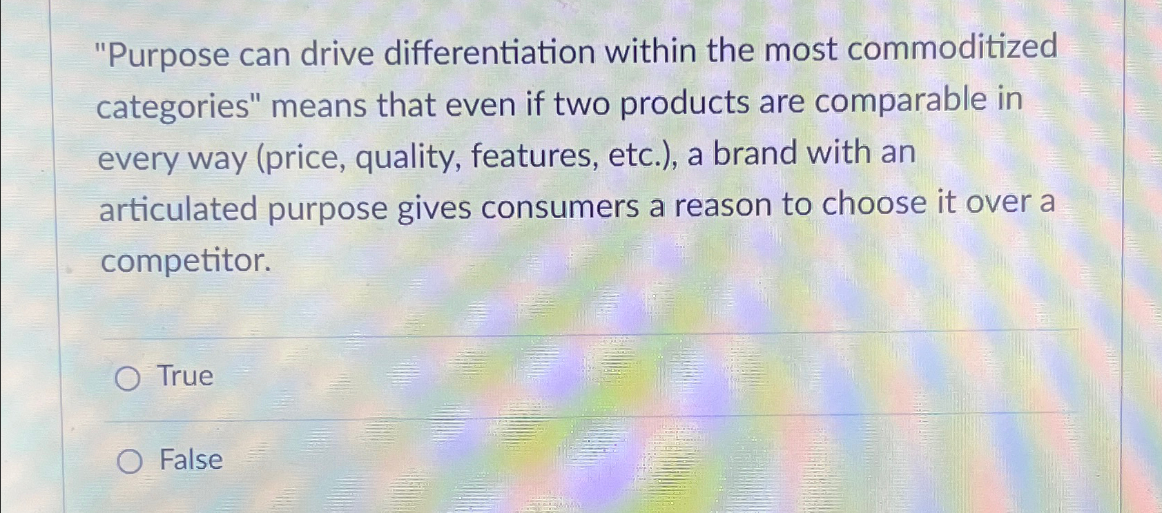 Solved "Purpose can drive differentiation within the most | Chegg.com