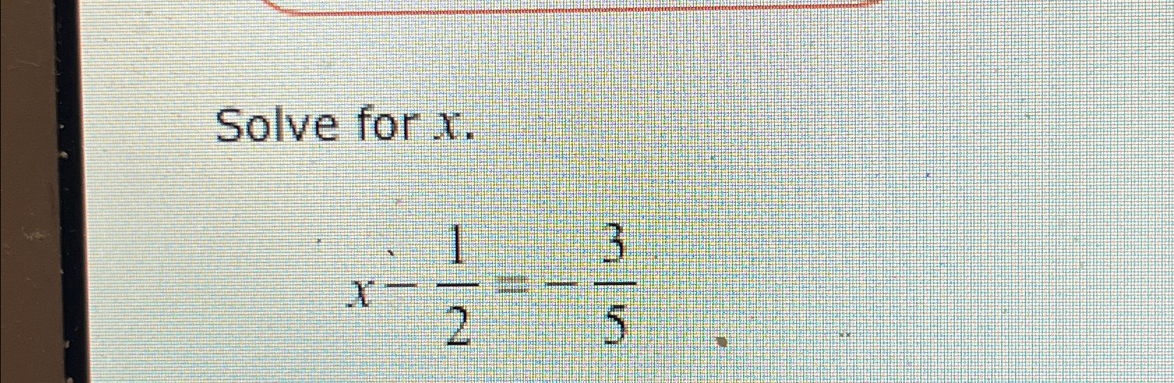 Solved Solve for xx-12=-35 | Chegg.com