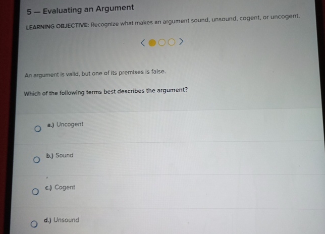Solved 5-Evaluating an ArgumentLEARNING OBJECTIVE: Recognize | Chegg.com