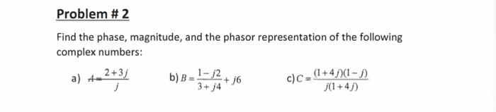 Solved Find the phase, magnitude, and the phasor | Chegg.com