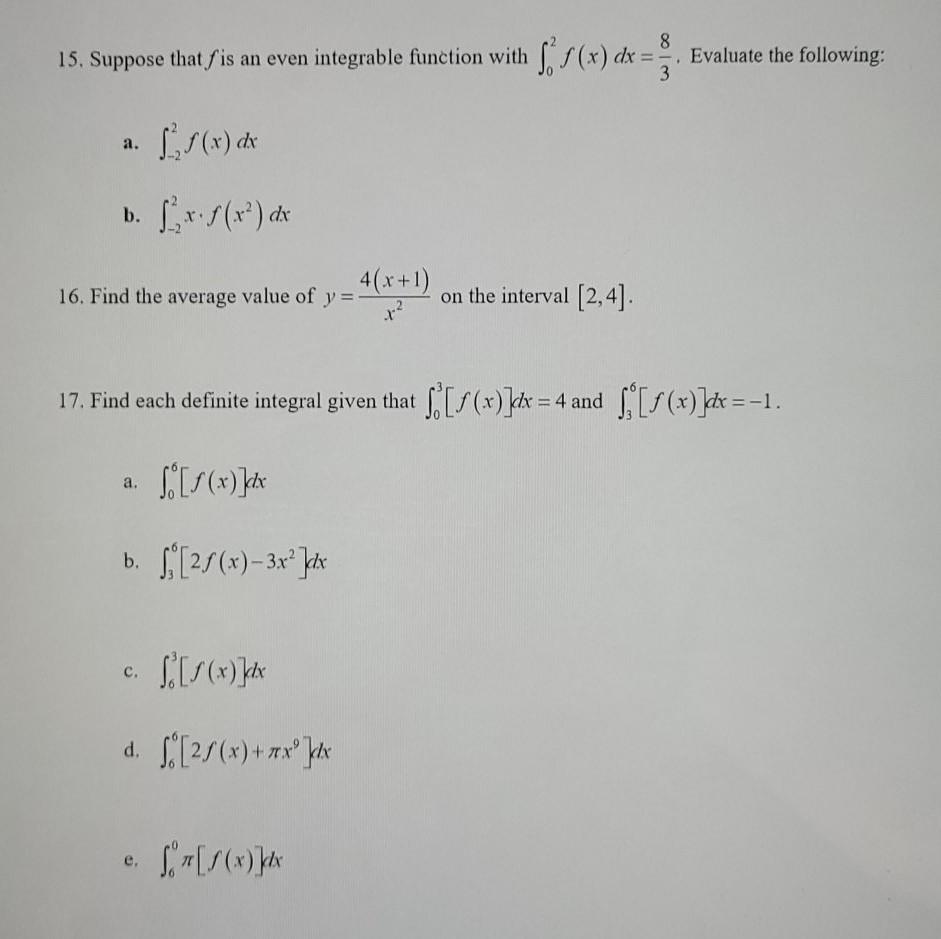 Solved 15. Suppose that fis an even integrable function with | Chegg.com